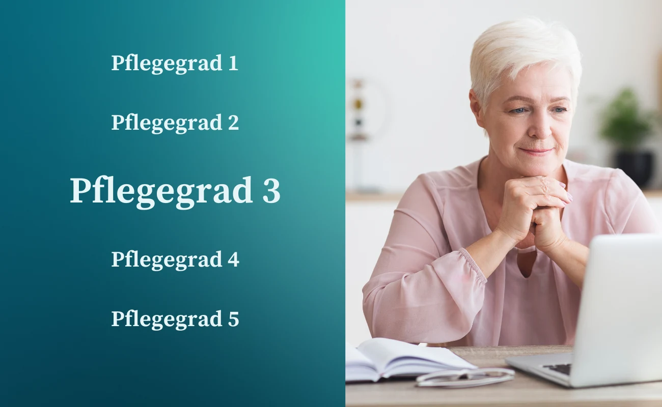 Pflegegrad 3 in 2023: Leistungen, Voraussetzungen und Beantragung